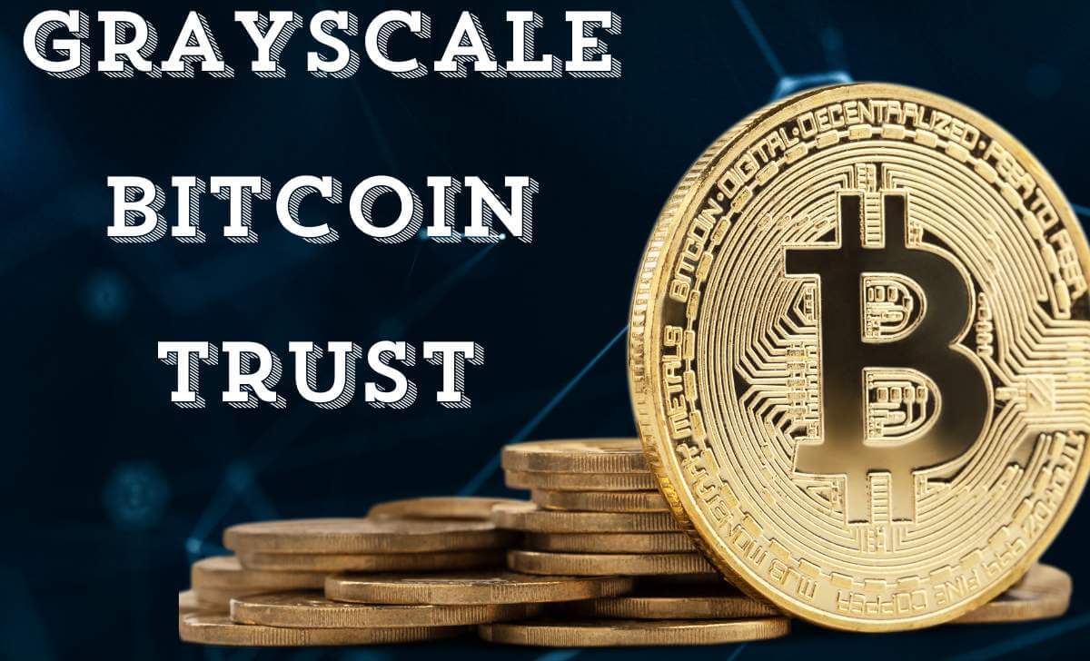 What is GBTC? Highlights of Grayscale Bitcoin Trust (GBTC)