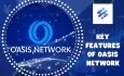 What is Oasis Network? How does it work? - AZCoin