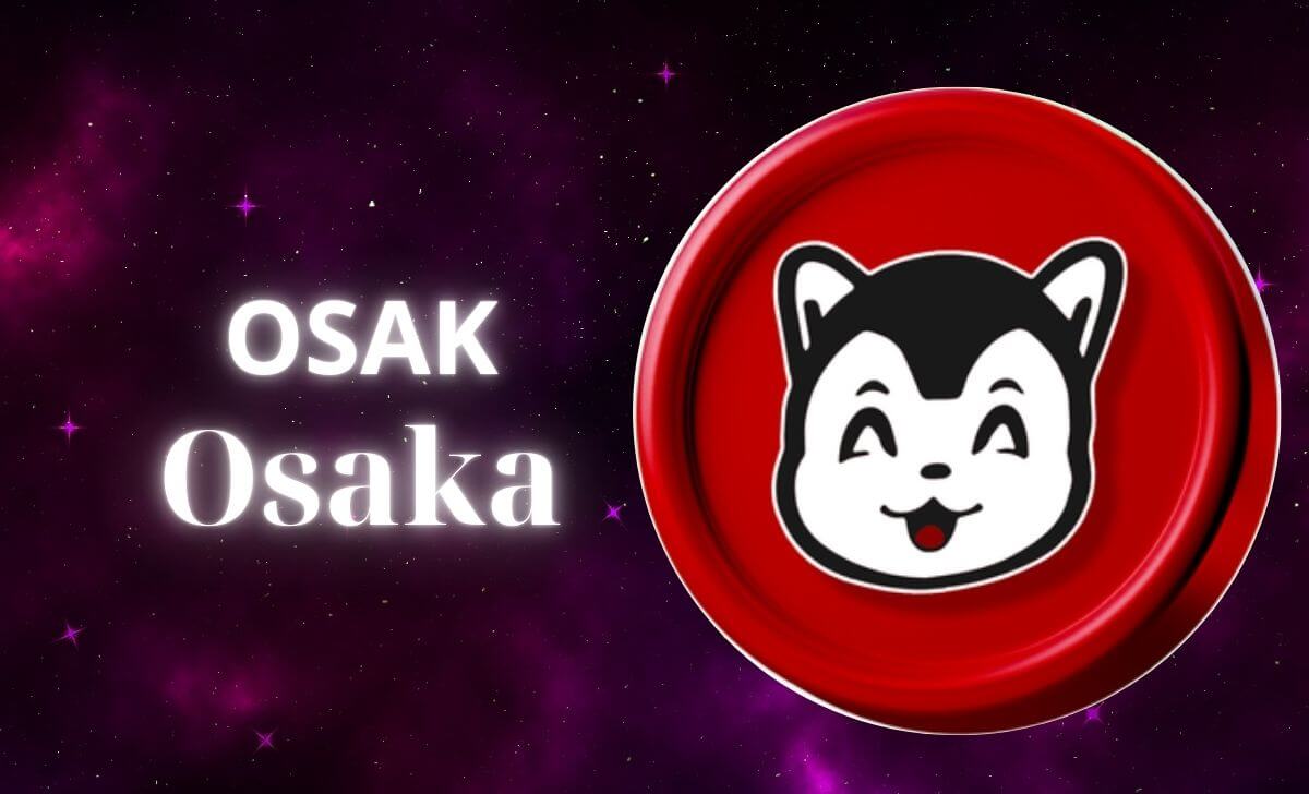 Osaka Protocol (OSAK): All you need to know about OSAK coin - AZCoin