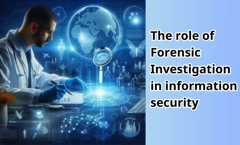 What is Forensic Investigation? Exploring the tools and processes involved