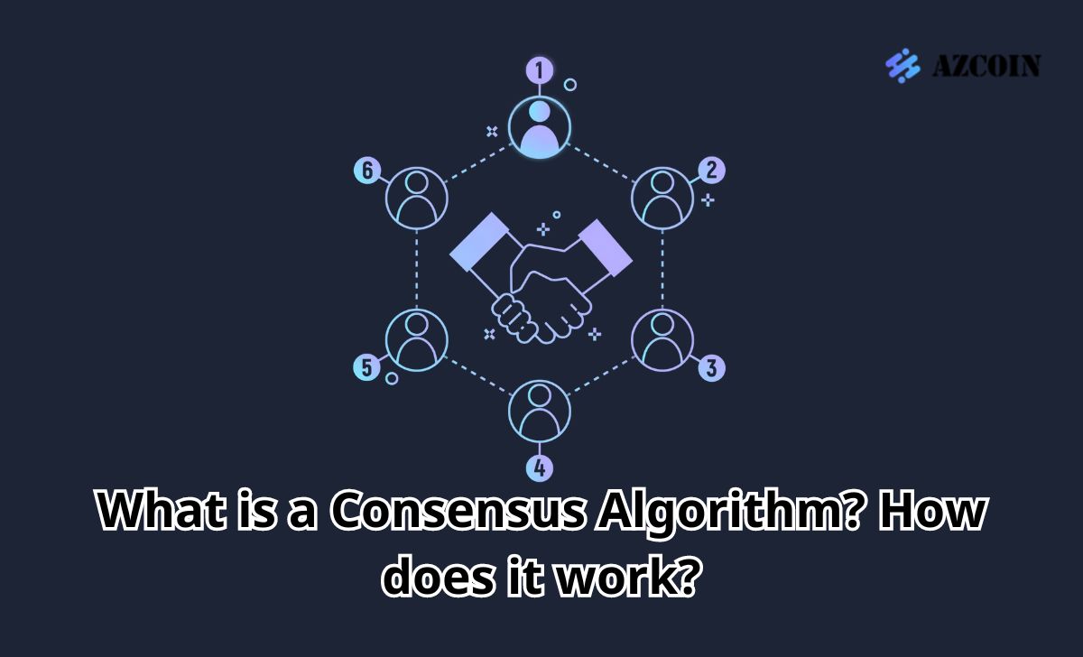What Is A Consensus Algorithm How Does It Work