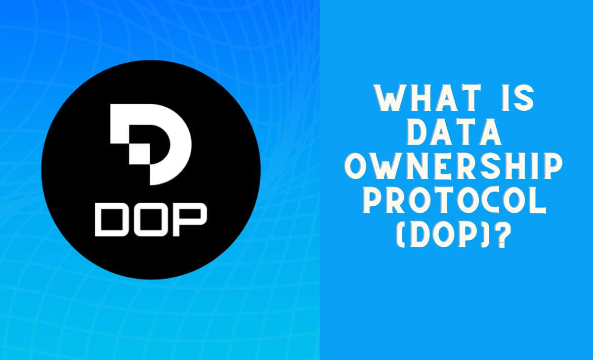 What is Data Ownership Protocol (DOP)? - AZCoin