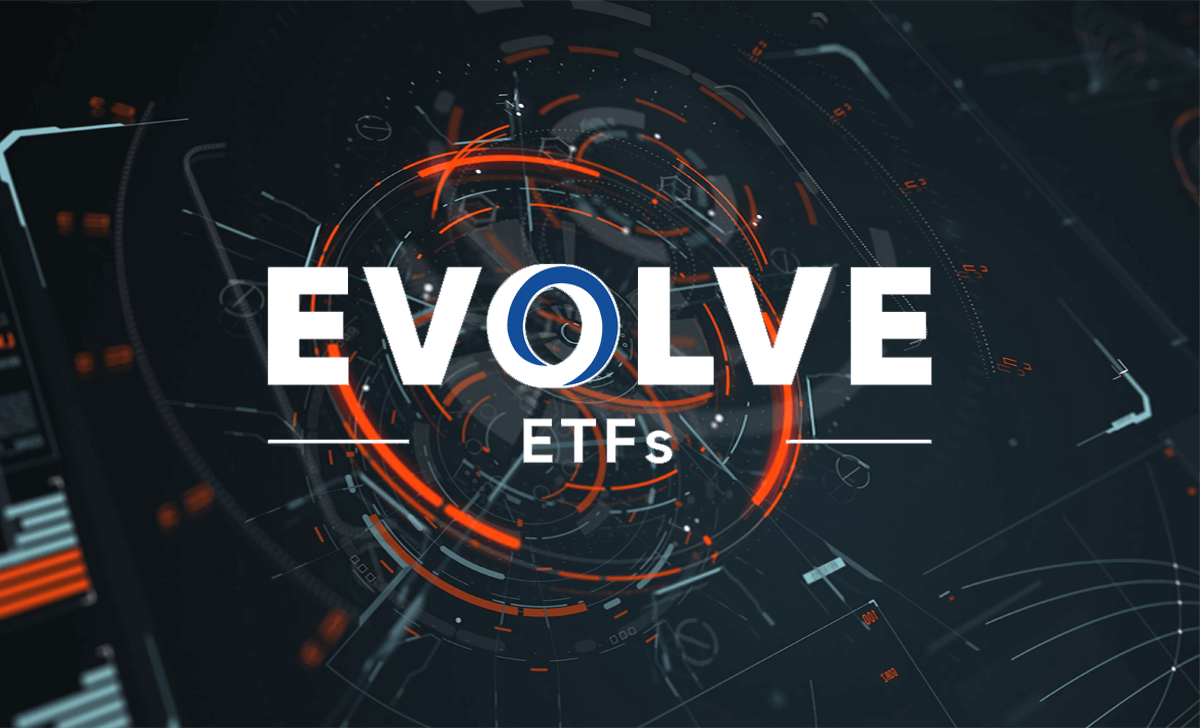 Who is Evolve ETFs? Everything you need to know about Evolve ETFs
